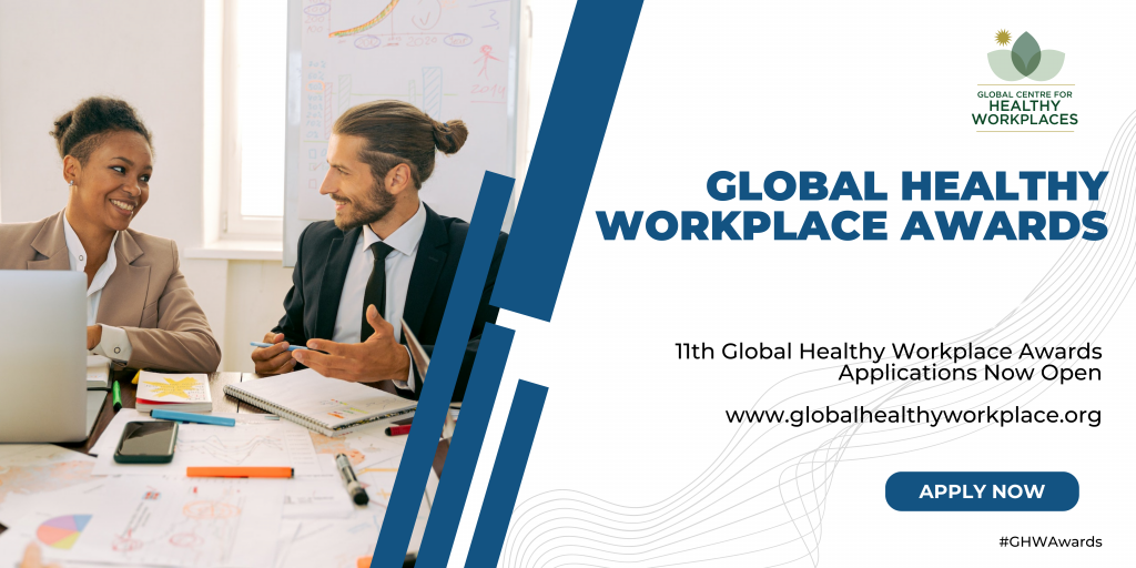 11th Global Healthy Workplace Awards Applications Now Open – Global ...