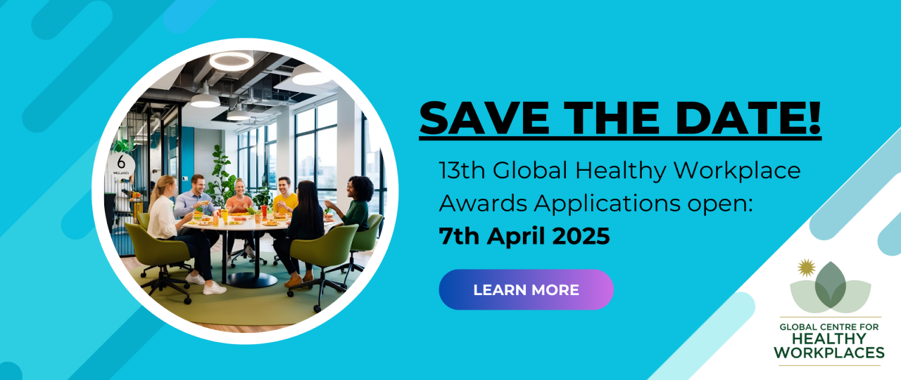 Global Centre for Healthy Workplaces | Good Health is Good Business ...